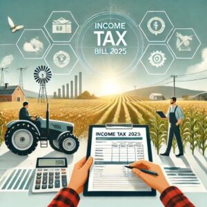 Taxation of Agricultural Income in 2025: Key Changes & Guidelines