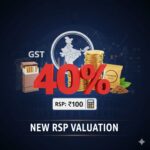 New GST Rates & RSP Valuation for Tobacco 2026: A Detailed Analysis